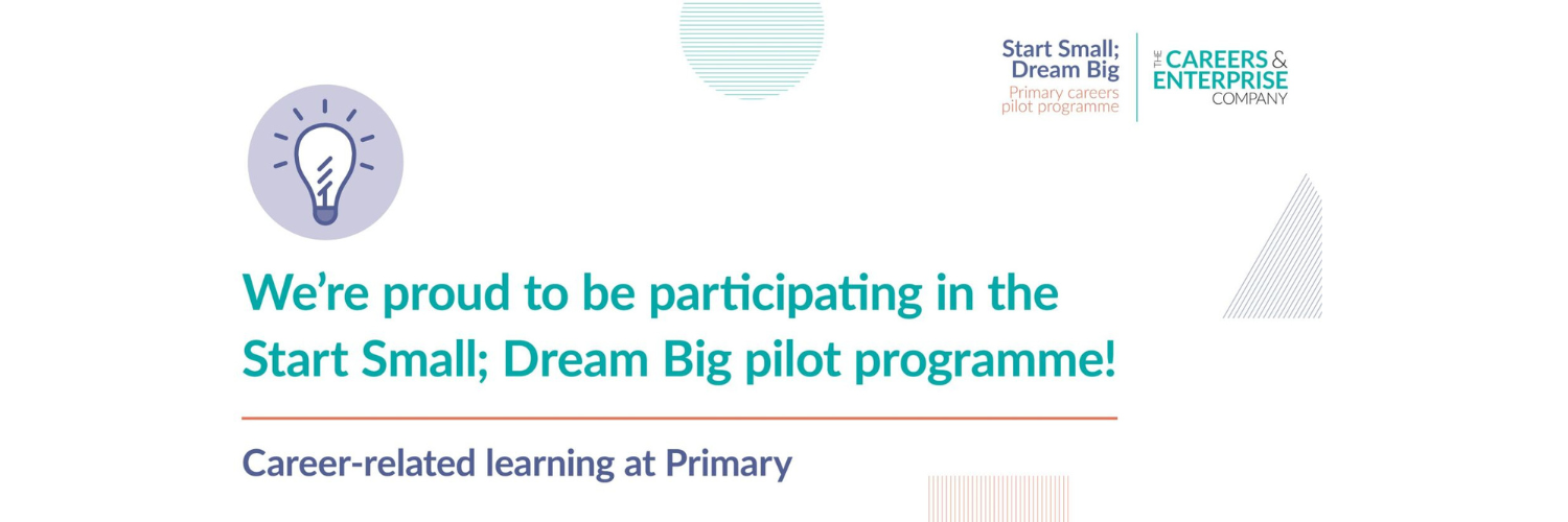 Start Small; Dream Big | Dorset Careers Hub